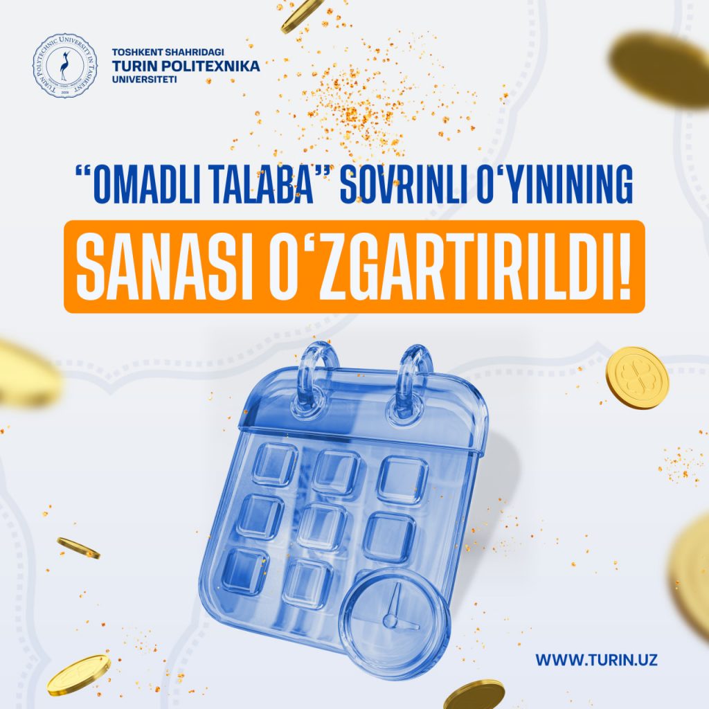 The date of the “Omadli Talaba” prize draw has been changed! - Turin ...